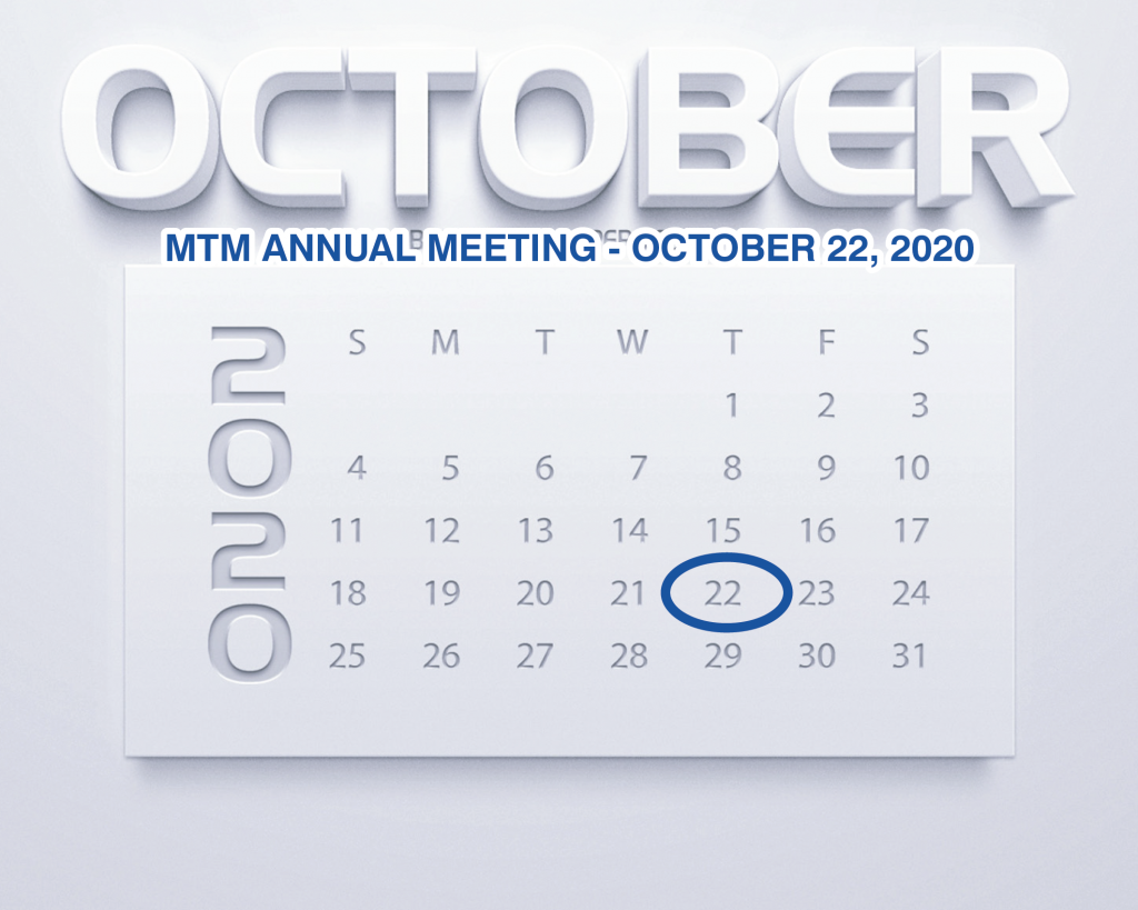SAVE THE DATE! Our annual meeting is October 22, 2020 – MTMIC